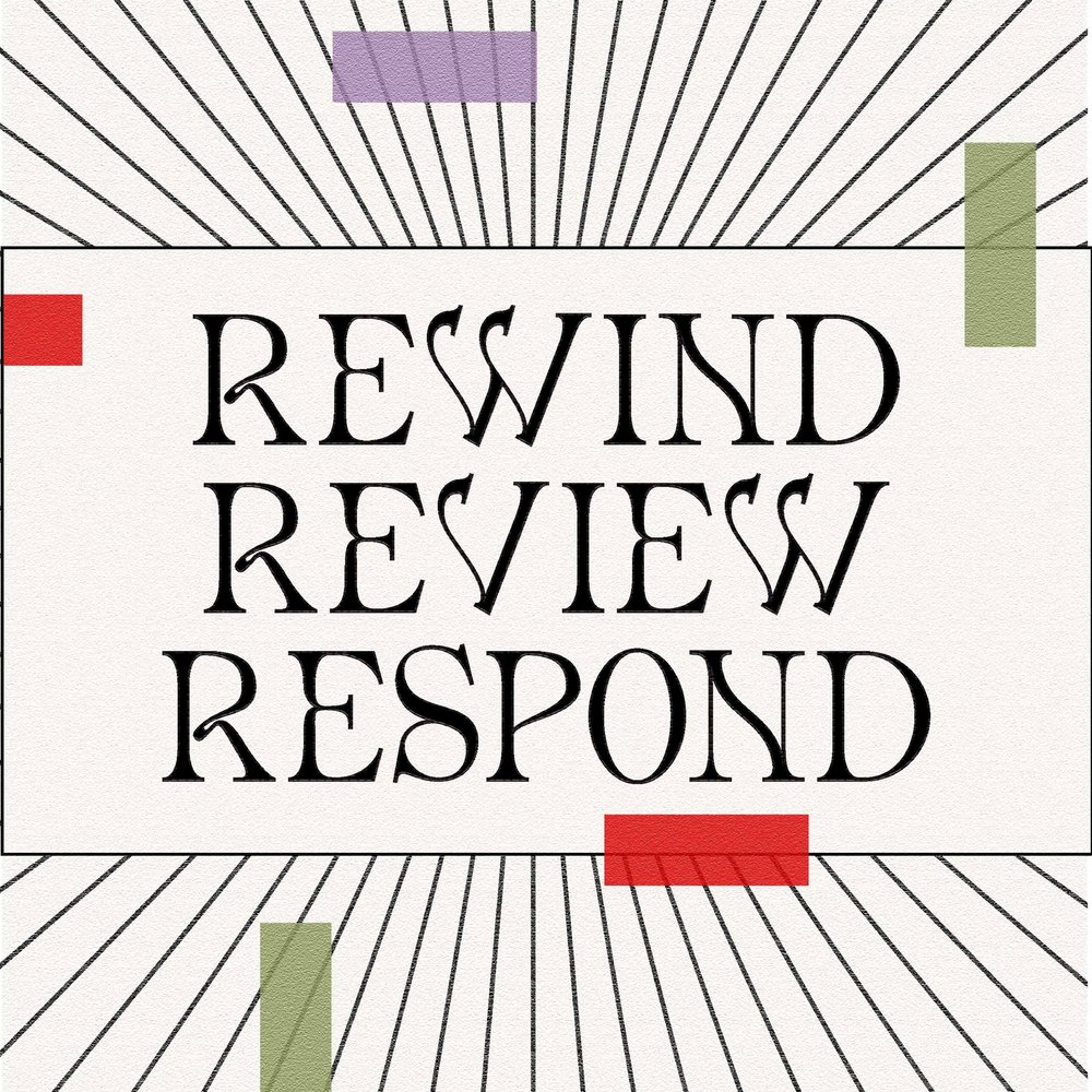 Rewind Review Respond Vol.5 | CCA